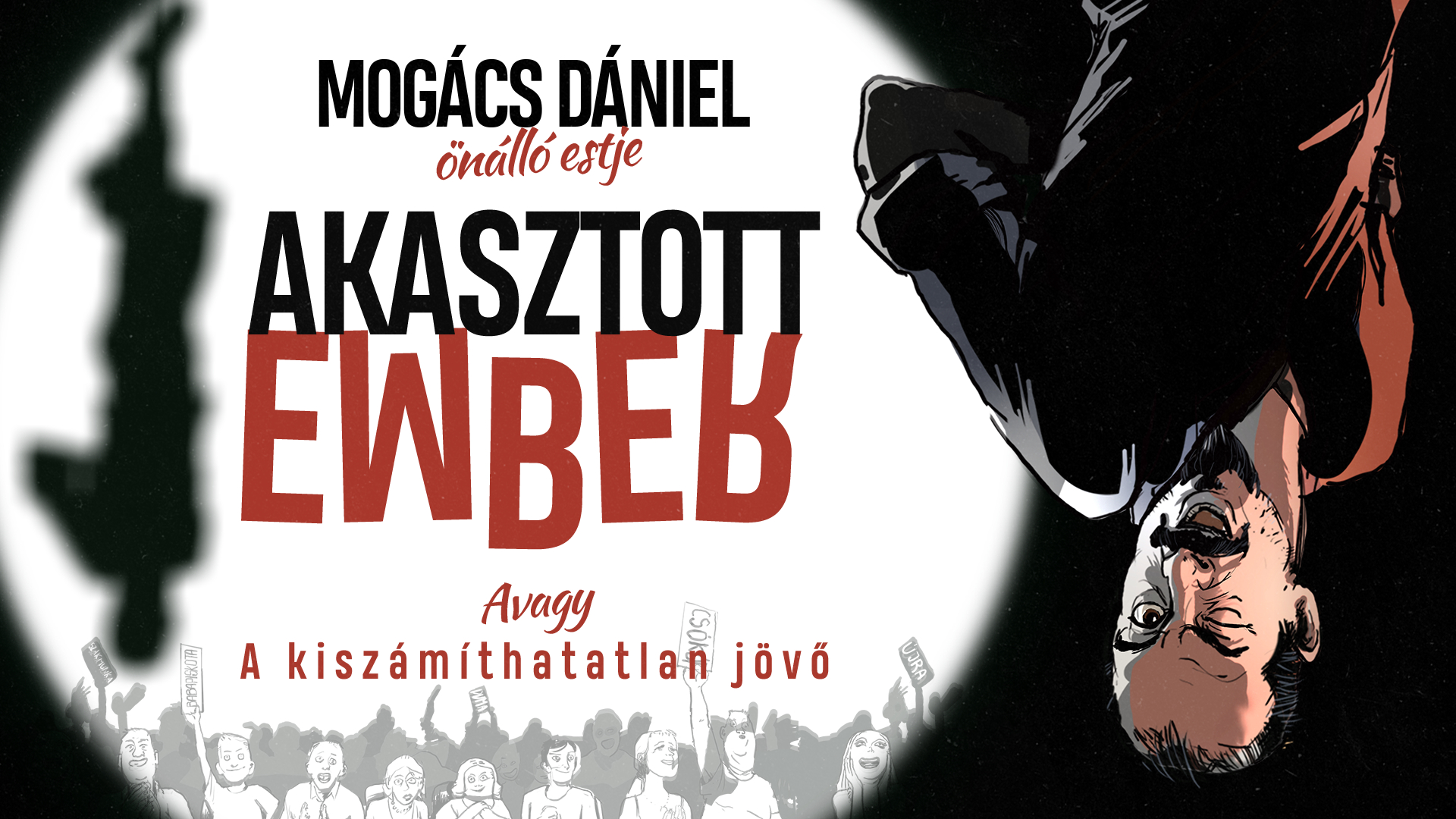 Mogács Dániel önálló estje - Budapest Kongresszusi Központ Budapest ...